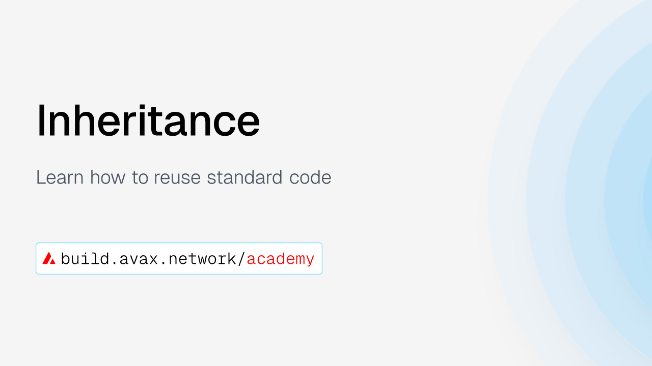 Inheritance | Avalanche Builder Hub